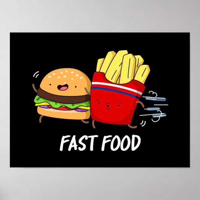 Fast Food Funny Burger And Fries Pun Poster | Zazzle