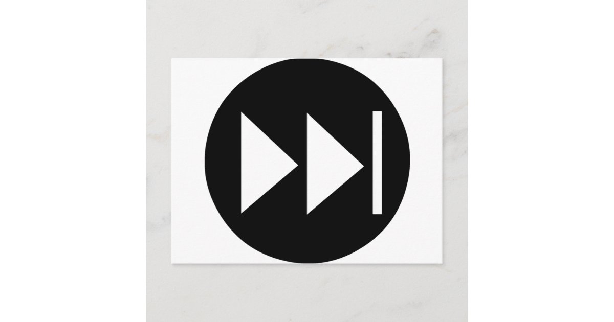 Fast Forward Button Symbol Postcard | Zazzle