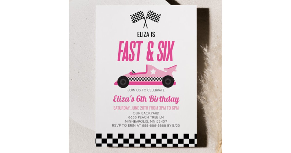 Fast & Six Pink Race Car 6th Birthday Party Invitation | Zazzle