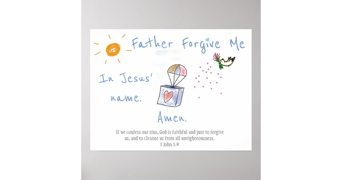 Father Forgive Me Poster | Zazzle