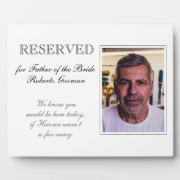 Father of Bride Reserved Photo Memorial Wedding Plaque | Zazzle