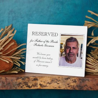 Father of Bride Reserved Photo Memorial Wedding Plaque | Zazzle