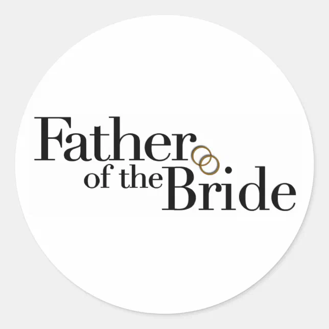 Father Of The Bride Classic Round Sticker | Zazzle