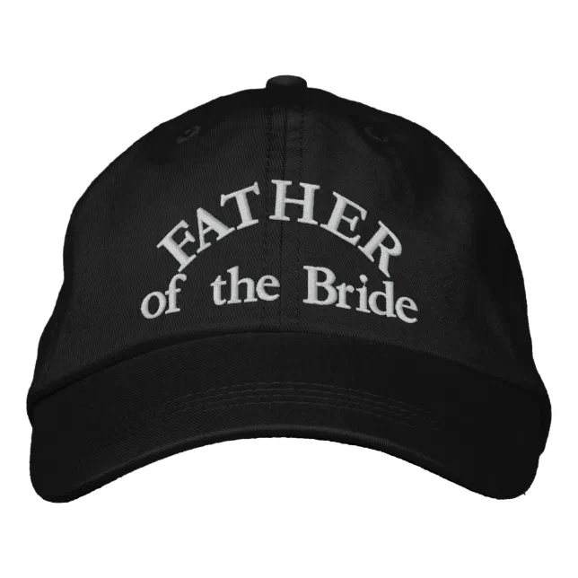 Father of the Bride Embroidered Baseball Cap | Zazzle