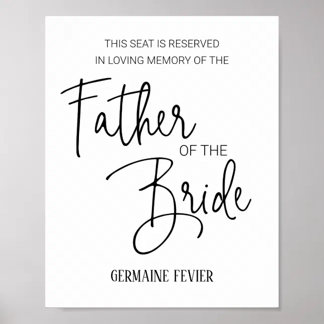Father of the Bride Memorial Reserved Seat Wedding Poster | Zazzle