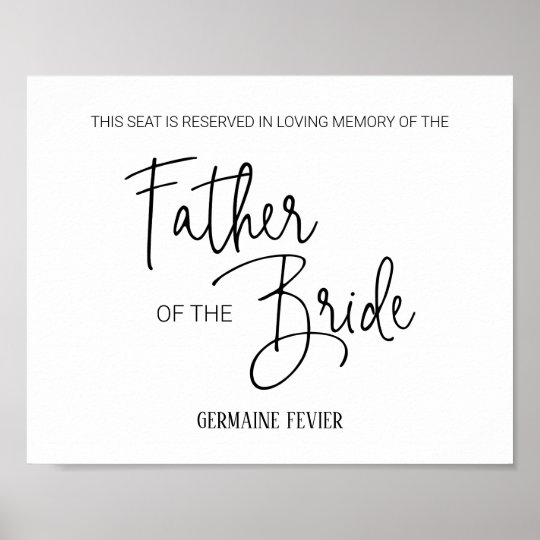 Father of the Bride Reserved Seat Memorial Wedding Poster | Zazzle.com