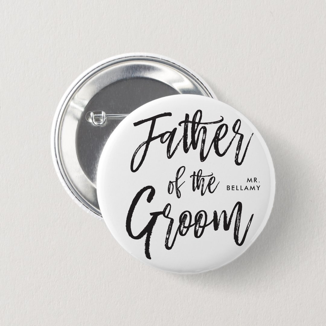Father of the Groom | Script Style Custom Wedding Button | Zazzle