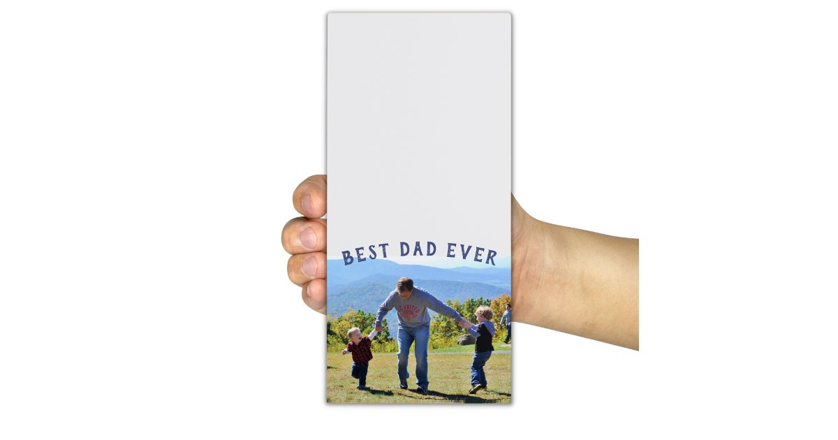 Father's Day Best Dad Ever Add a Photo Magnetic Notepad | Zazzle