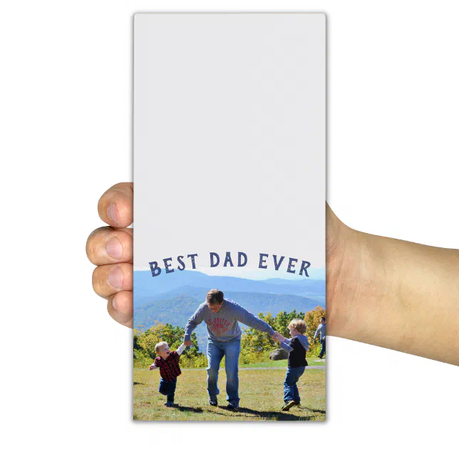 Father's Day Best Dad Ever Add a Photo Magnetic Notepad | Zazzle