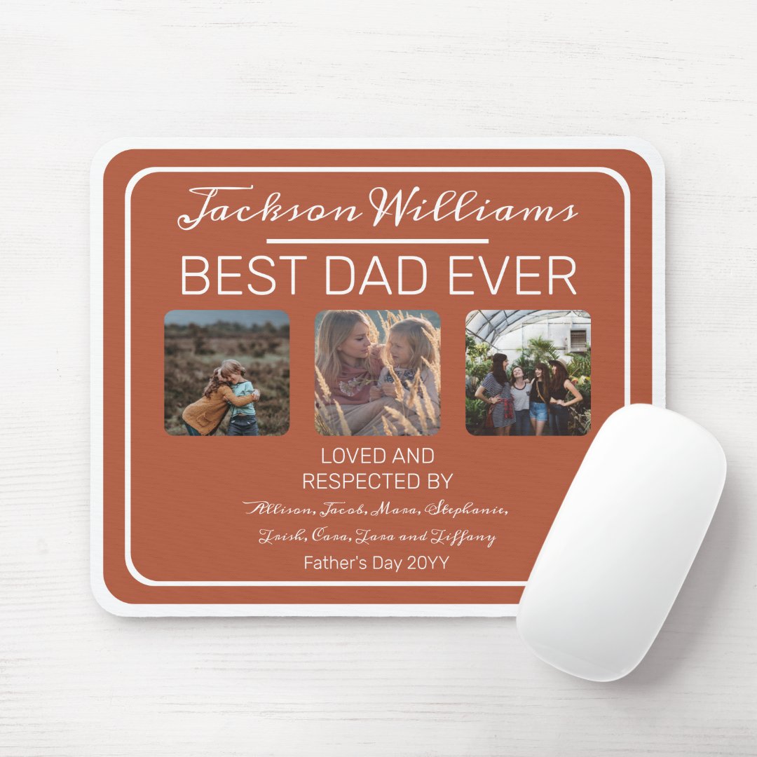 Fathers Day Best Dad Ever Terra Cotta Three Photo Mouse Pad | Zazzle