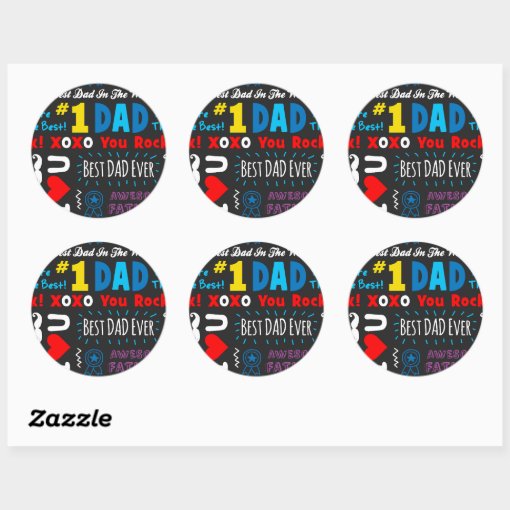 Father's Day Best Dad Sayings Classic Round Sticker | Zazzle