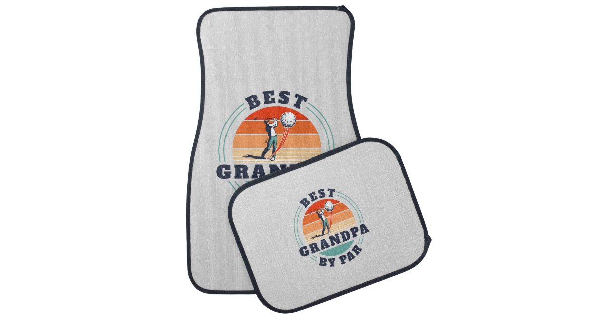 Fathers Day Best Grandpa By Par Golf Lover Car Floor Mat | Zazzle