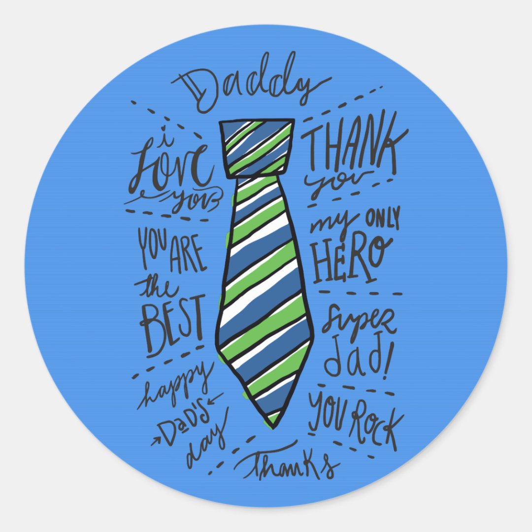 Father's Day - Blue - "Daddy" Tie Classic Round Sticker | Zazzle
