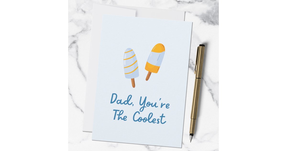 Fathers Day Coolest Dad Funny Quote Card | Zazzle