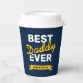 Father's Day Gift | Best Dad Ever Paper Cups | Zazzle