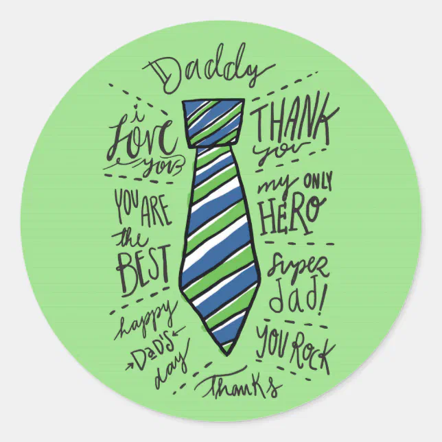 Father's Day - Green - "Daddy" Tie Classic Round Sticker | Zazzle