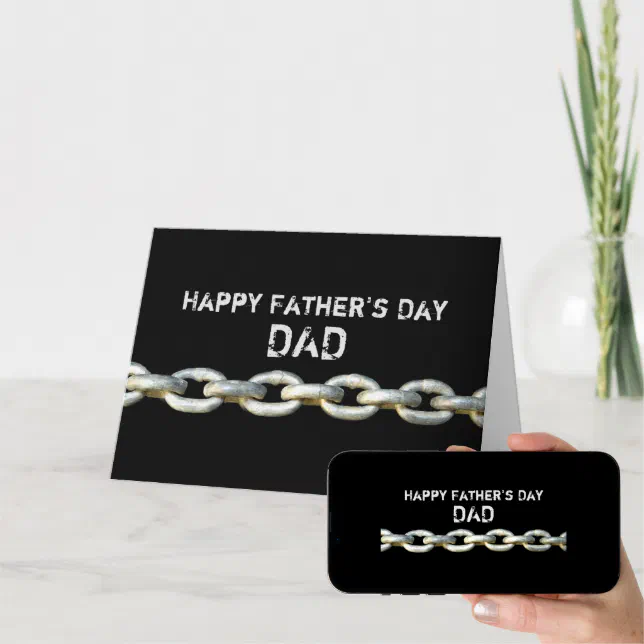 FATHER'S DAY - HEAVY CHAINS - DAD- BLACK/METAL CARD | Zazzle