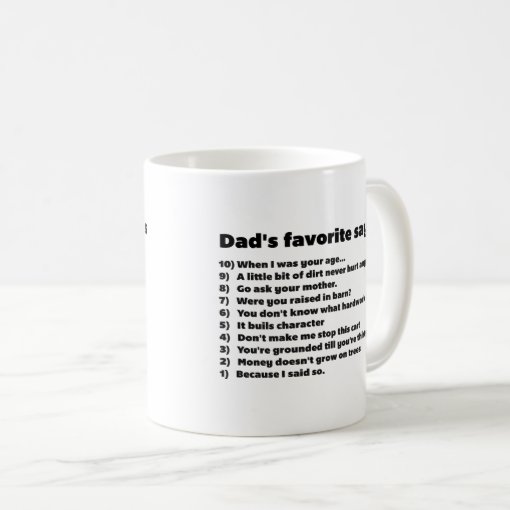 Fathers Day Quotes Funny Dad Sayings From Daughter Coffee Mug | Zazzle