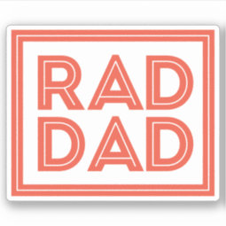 Father's Day - Rad Dad Sticker | Zazzle