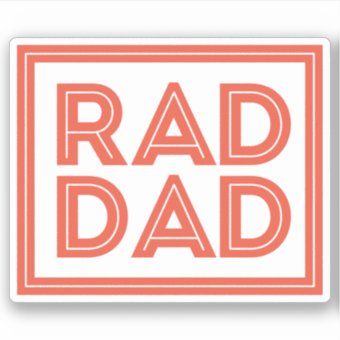 Father's Day - Rad Dad Sticker | Zazzle