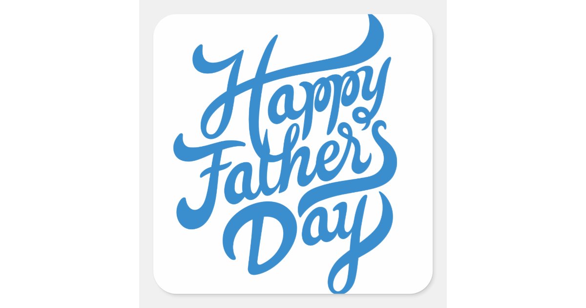 Fathers Day Square Sticker | Zazzle