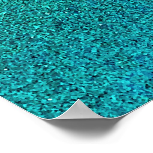 Faux Aqua Teal Turquoise Blue Glitter Background Poster | Zazzle