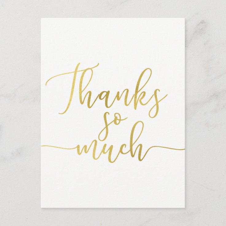 Faux Gold Foil Script Thank You Thanks So Much Postcard | Zazzle
