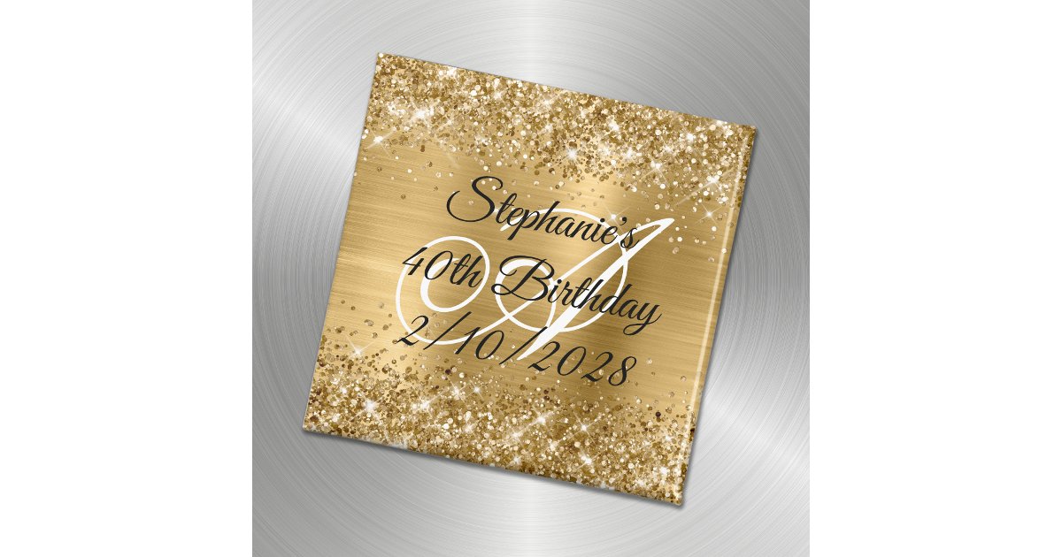 Faux Gold Glitter and Foil Monogram 40th Birthday Magnet | Zazzle