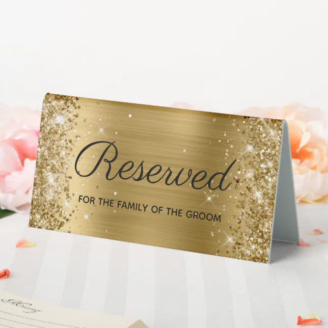 Faux Gold Glitter and Foil Reserved Table Tent Sign | Zazzle