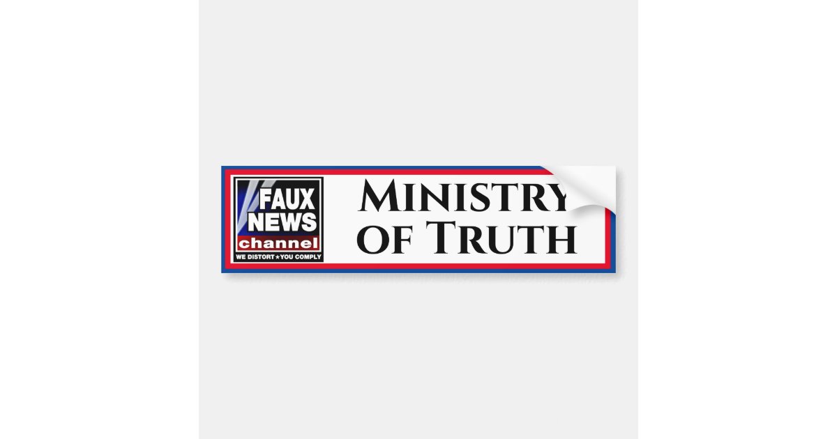 Faux News "Ministry of Truth" Bumper Sticker | Zazzle