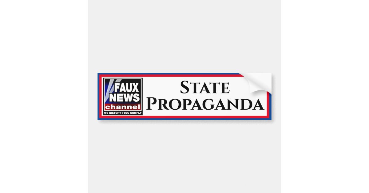 Faux News "State Propaganda" Bumper Sticker | Zazzle