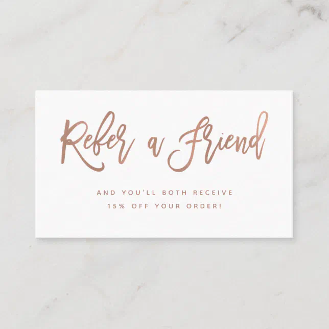 Faux Rose Gold on White Modern Script Referral Card | Zazzle