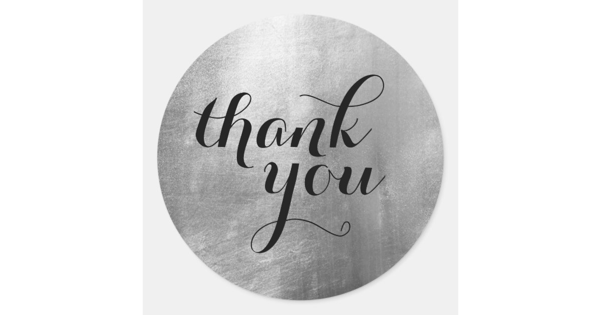 Faux Silver Foil Decorative Thank You Classic Round Sticker | Zazzle