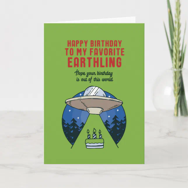 Favorite Earthling Alien UFO Pun Funny Birthday Card | Zazzle