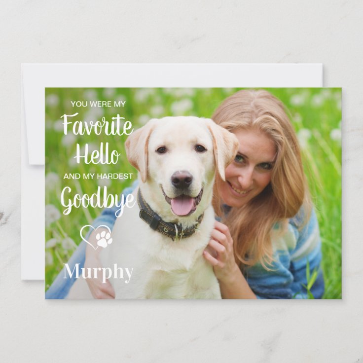 Favorite Hello Hardest Goodbye Pet Memorial Photo Thank You Card | Zazzle