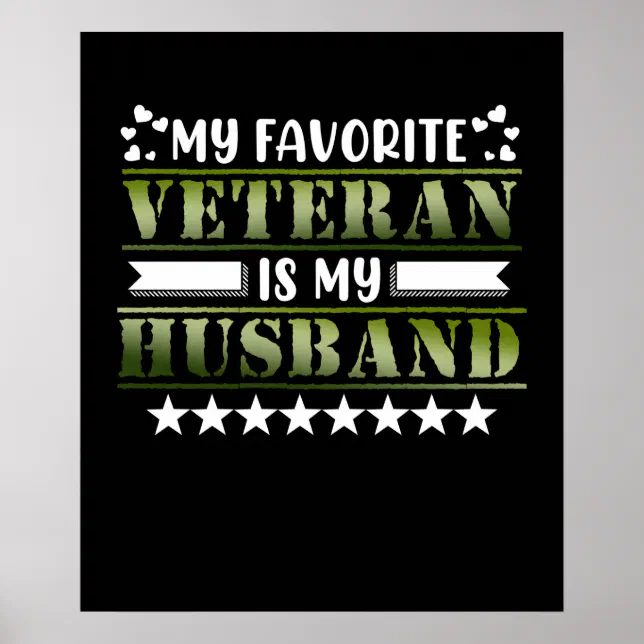 Favorite Veteran Husband Happy Veterans Day Poster | Zazzle