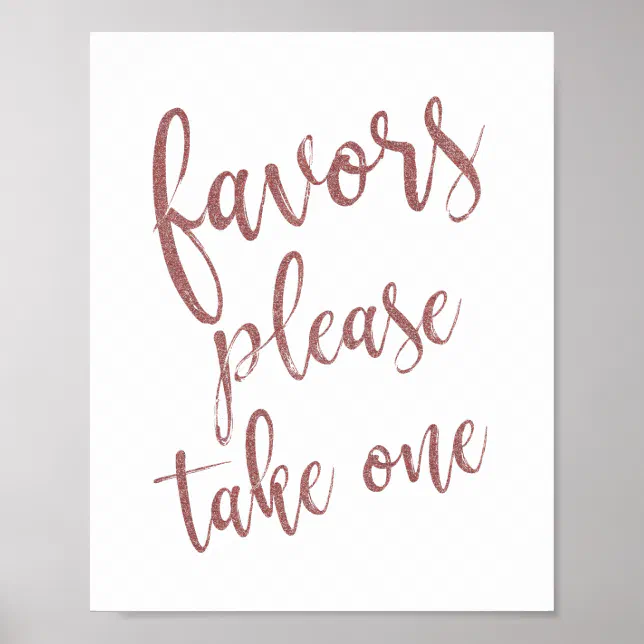 Favors Please Take One Rose Gold Glitter Sign | Zazzle