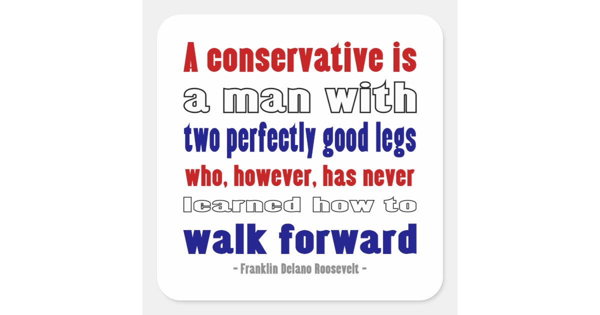 FDR Defines Conservatives Darker Square Sticker | Zazzle
