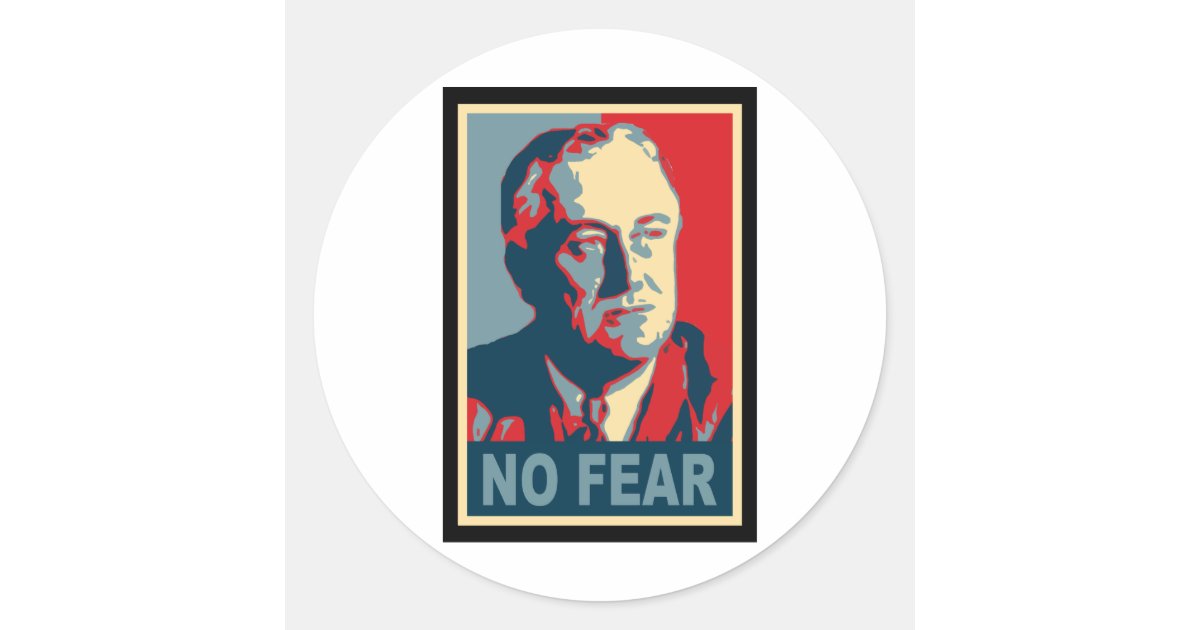 FDR No Fear Classic Round Sticker | Zazzle
