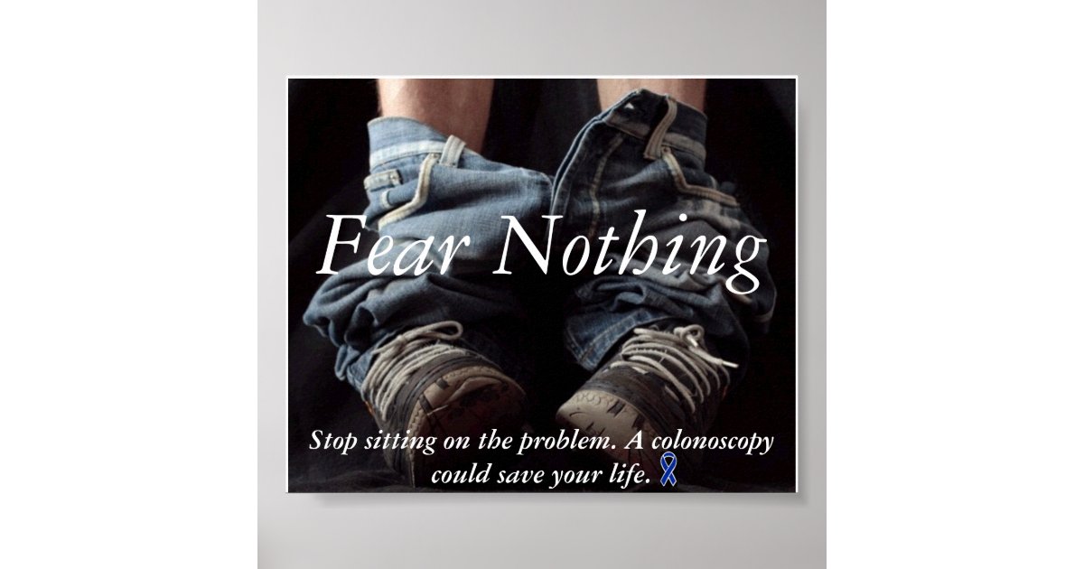 Fear Nothing Poster | Zazzle