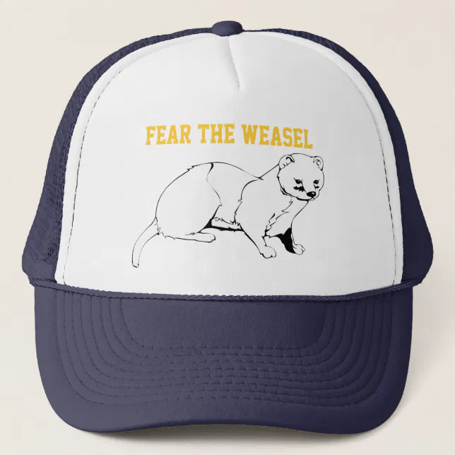 Fear the Weasel Trucker Hat | Zazzle
