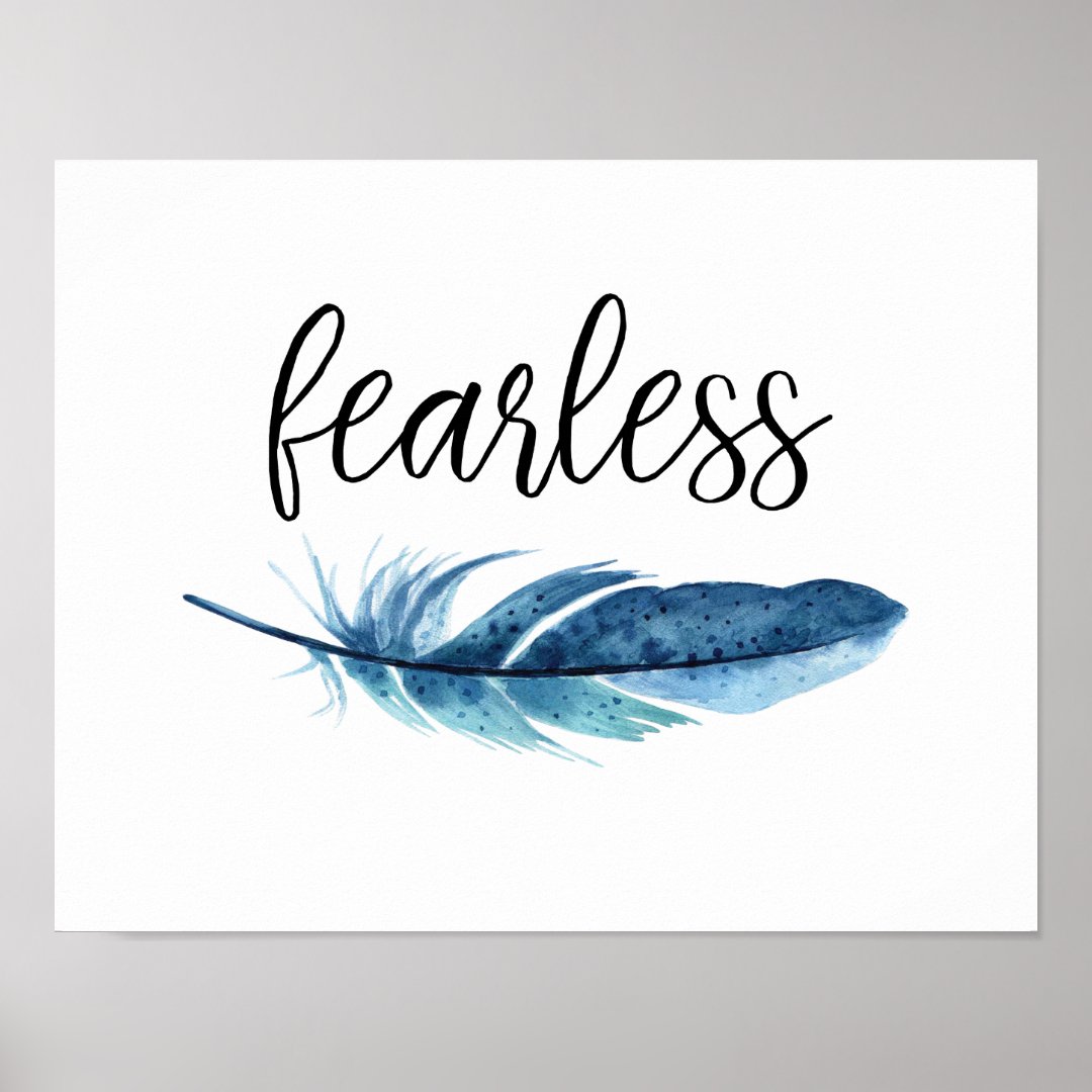 Fearless Poster | Zazzle