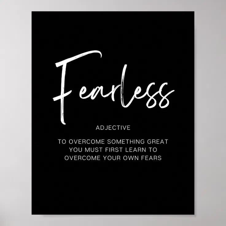 Fearless Poster | Zazzle