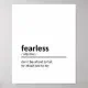 Fearless Quote Definition Poster | Zazzle