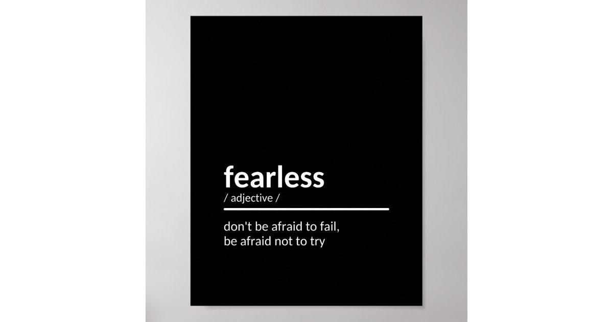 Fearless Quote Poster | Zazzle