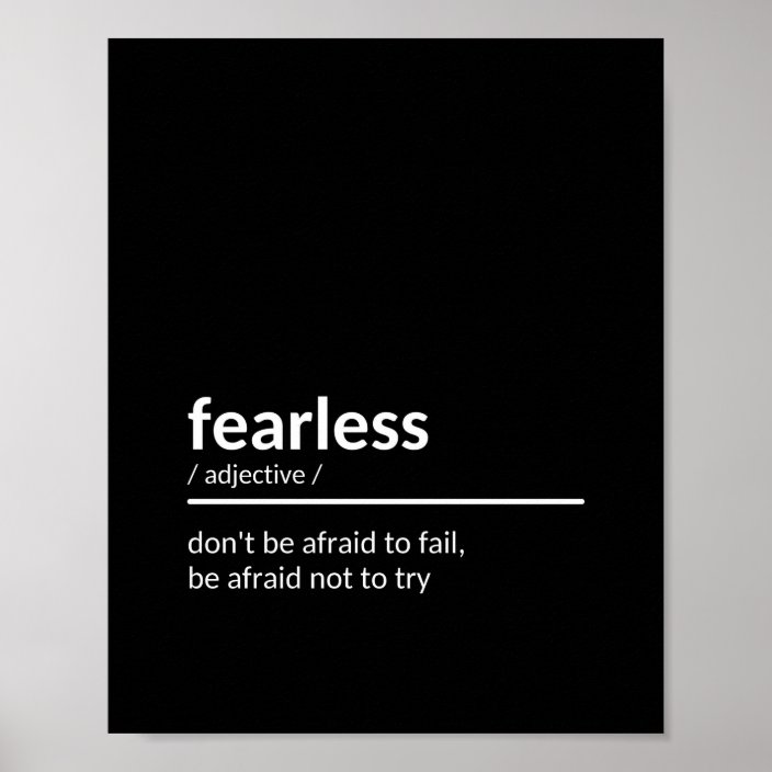 Fearless Quote Poster | Zazzle.com