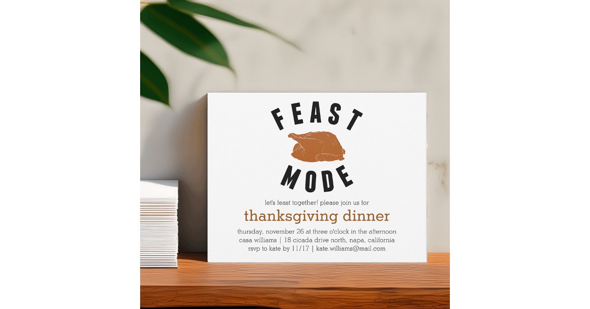 Feast Mode | Thanksgiving Turkey Dinner Invitation | Zazzle