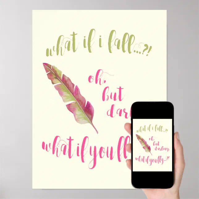 Feather - What if I fall? Inspirational Poster | Zazzle