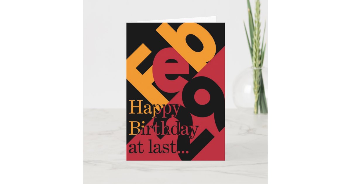 February 29 Happy Birthday Card | Zazzle