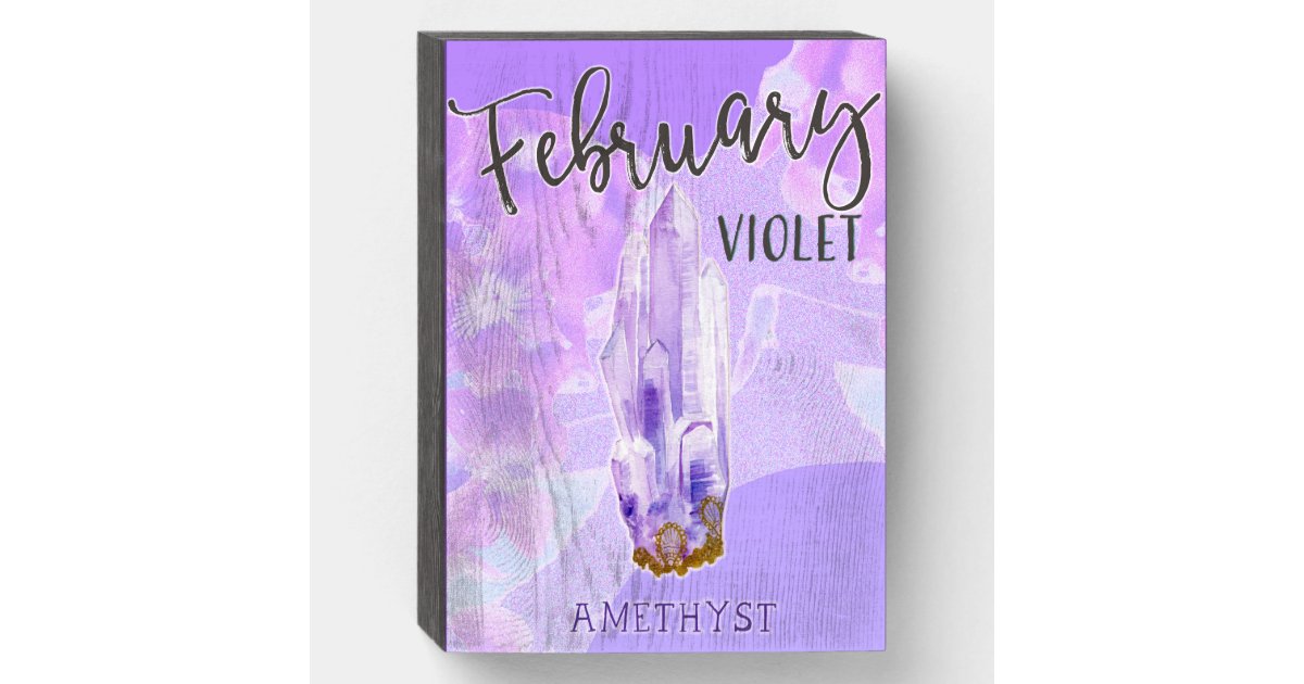 February Birthday Violet and Amethyst Birthstone Wooden Box Sign | Zazzle
